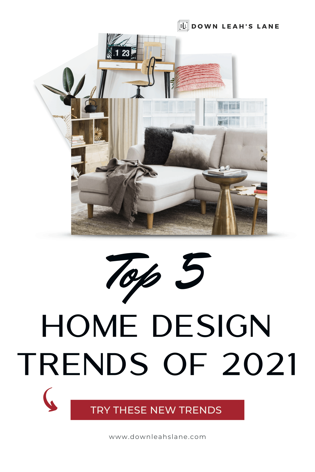 Top 5 Home Design Trends to Admire and Adore in 2021